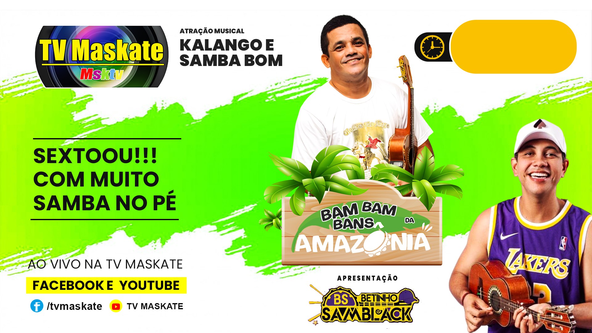 Kalango e Samba Bom no BamBamBans da Amazônia - MSKTV